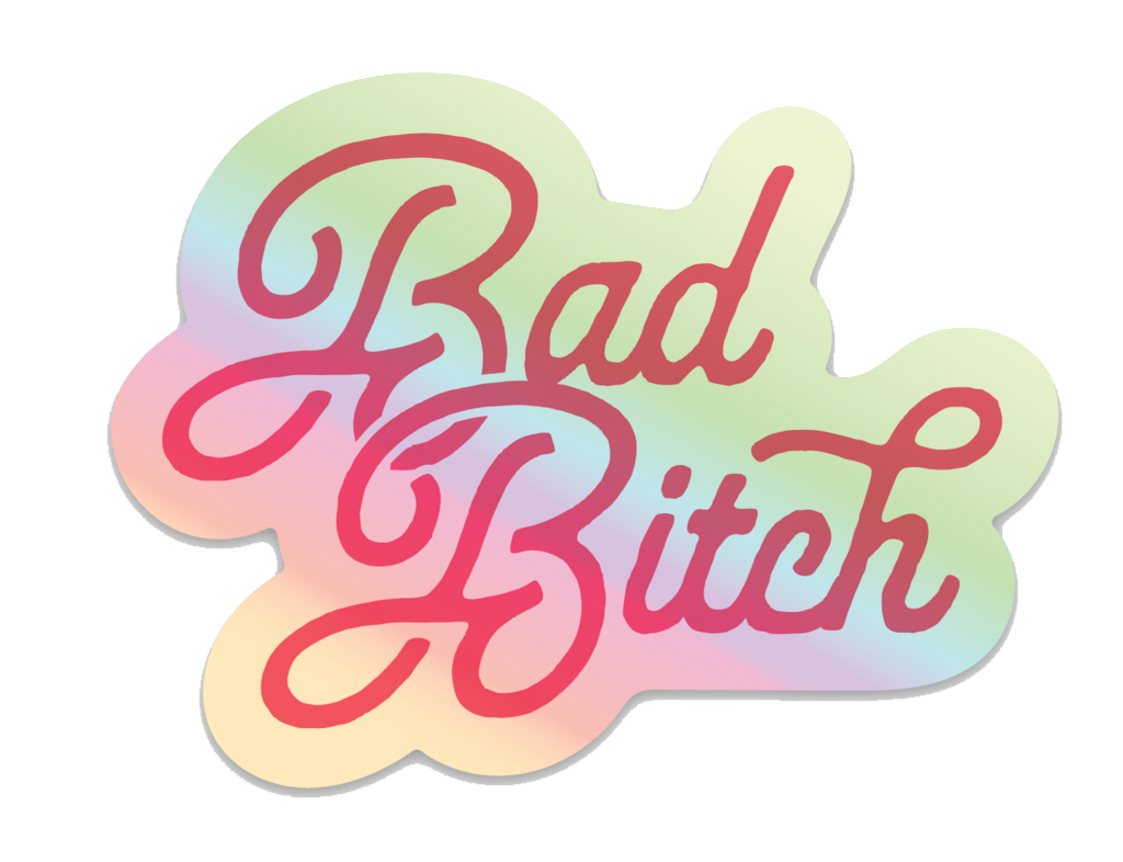 Bad Bitch 3" Vinyl Sticker – Tiramisu Paperie